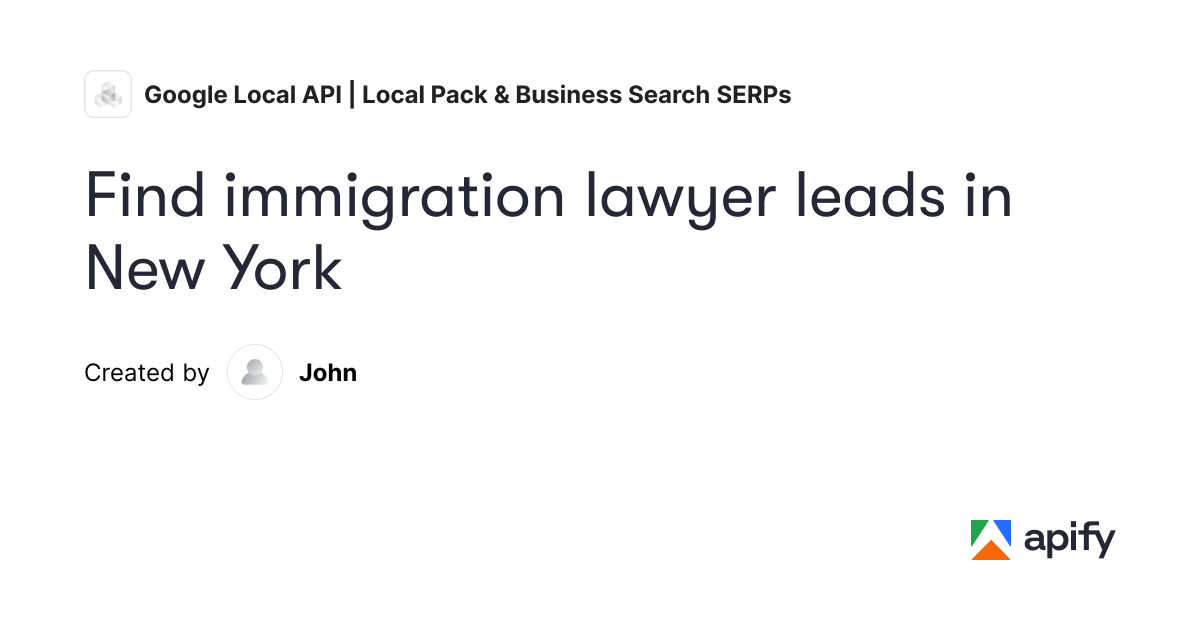 Find immigration lawyer leads in New York · Apify