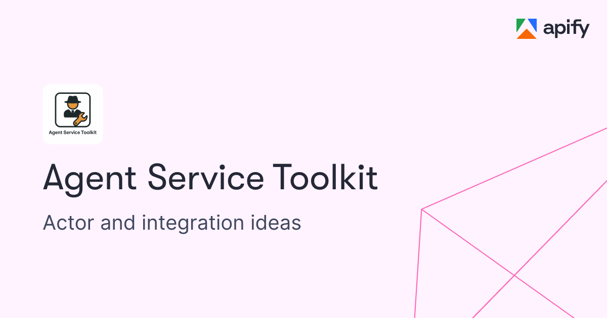 Agent Service Toolkit · New ideas · Apify
