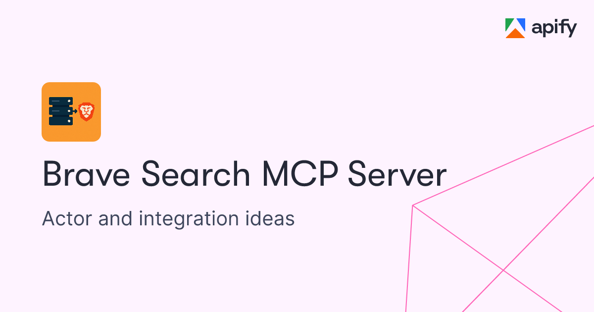 Brave Search MCP Server · New ideas · Apify
