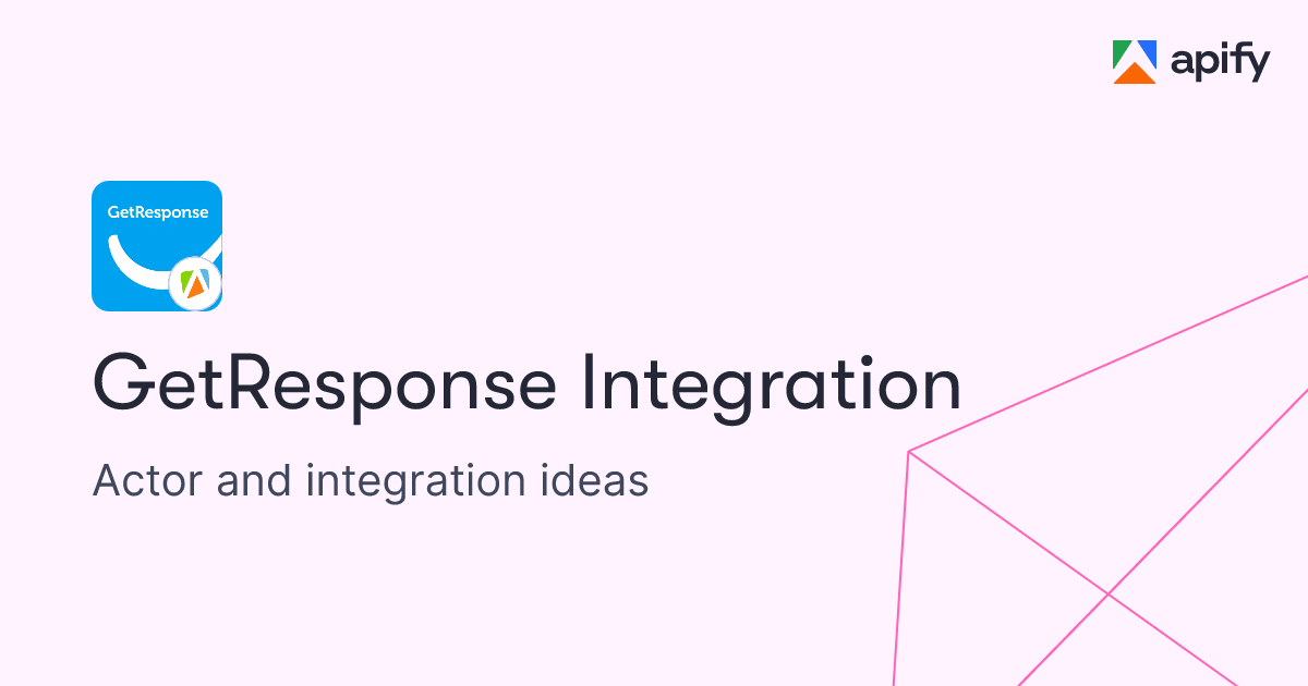 GetResponse Integration · New ideas · Apify