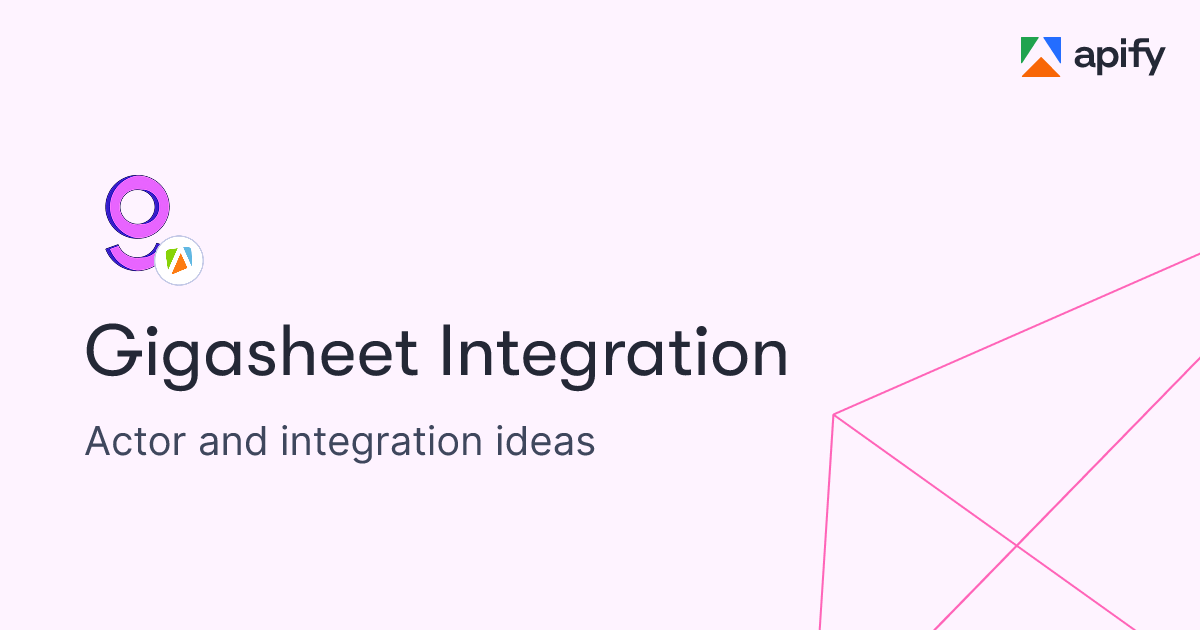 Gigasheet Integration · New ideas · Apify