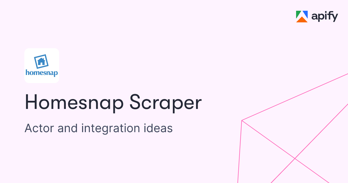Homesnap Scraper · New ideas · Apify