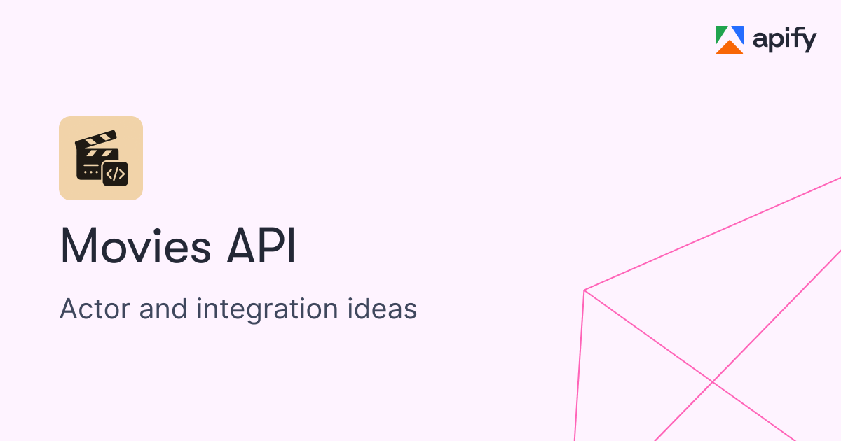 Movies API · New ideas · Apify