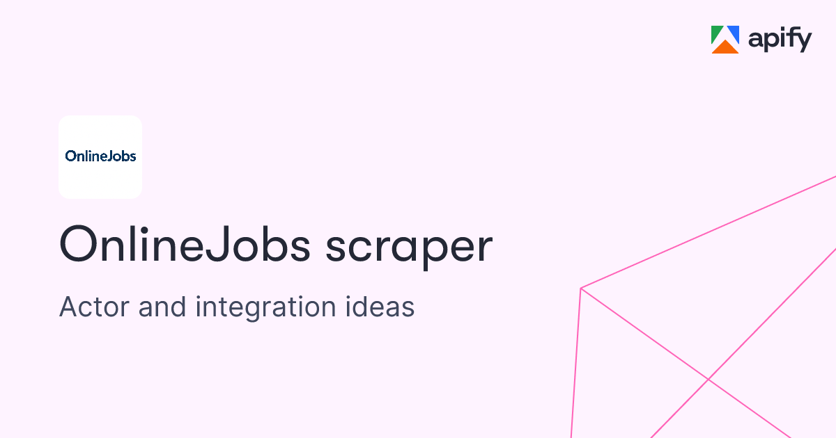 OnlineJobs scraper · New ideas · Apify