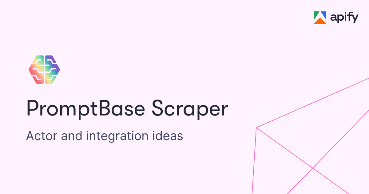 PromptBase Scraper · New ideas · Apify