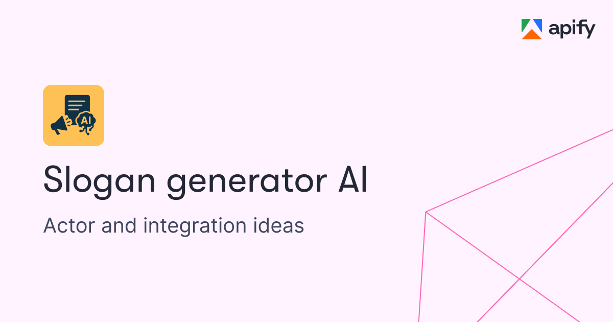 Slogan generator AI · New ideas · Apify