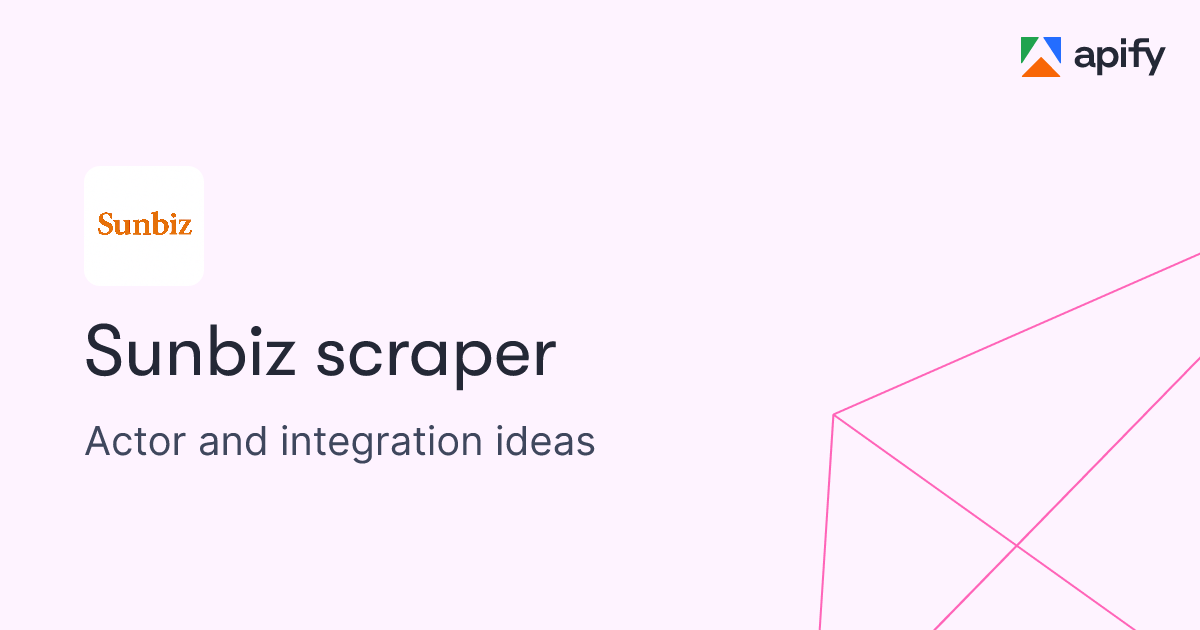 Sunbiz scraper · New ideas · Apify
