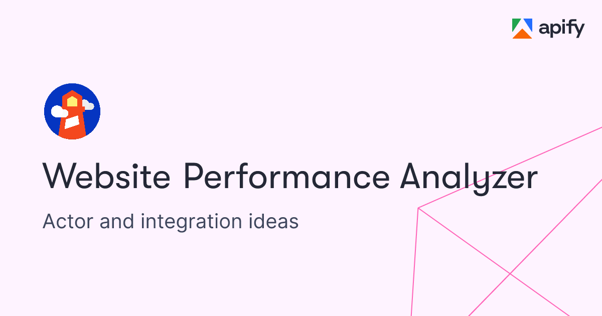 Website Performance Analyzer · New ideas · Apify