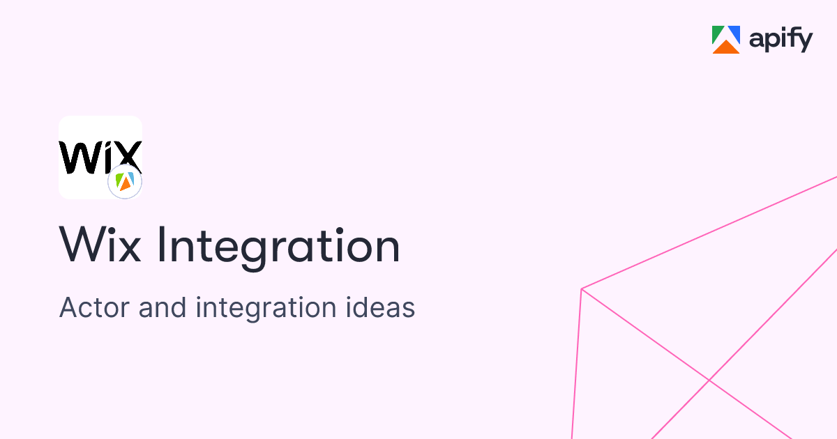 Wix Integration · New ideas · Apify