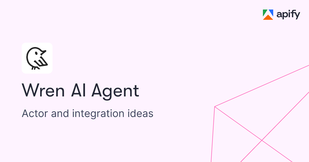 Wren AI Agent · New ideas · Apify