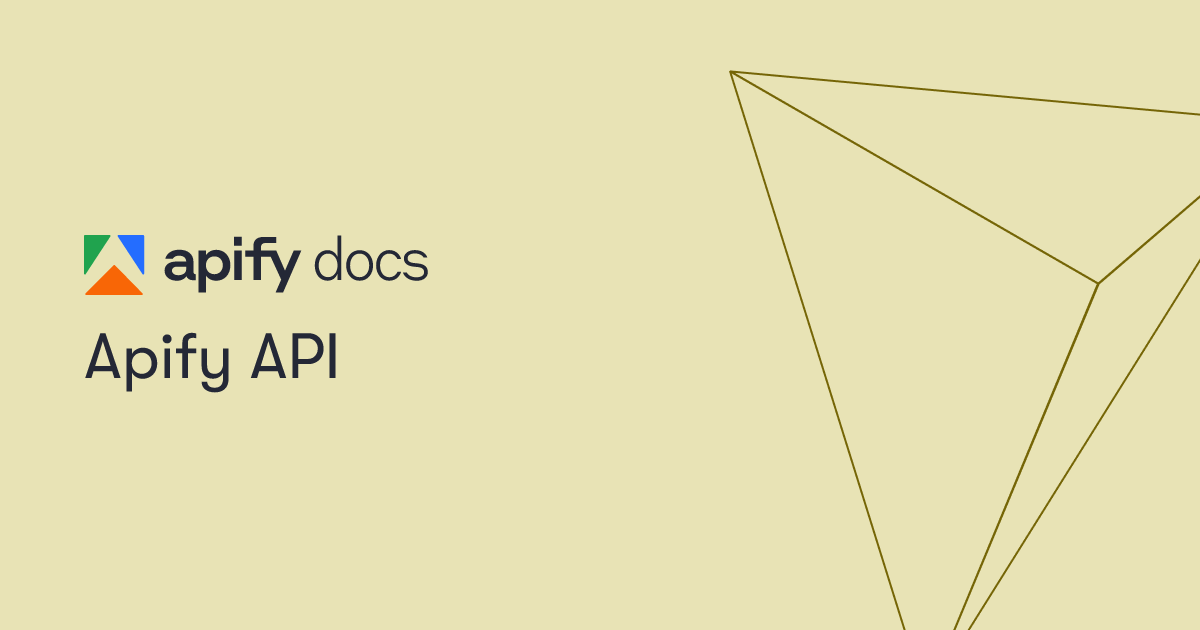 Apify Api Apify Documentation 