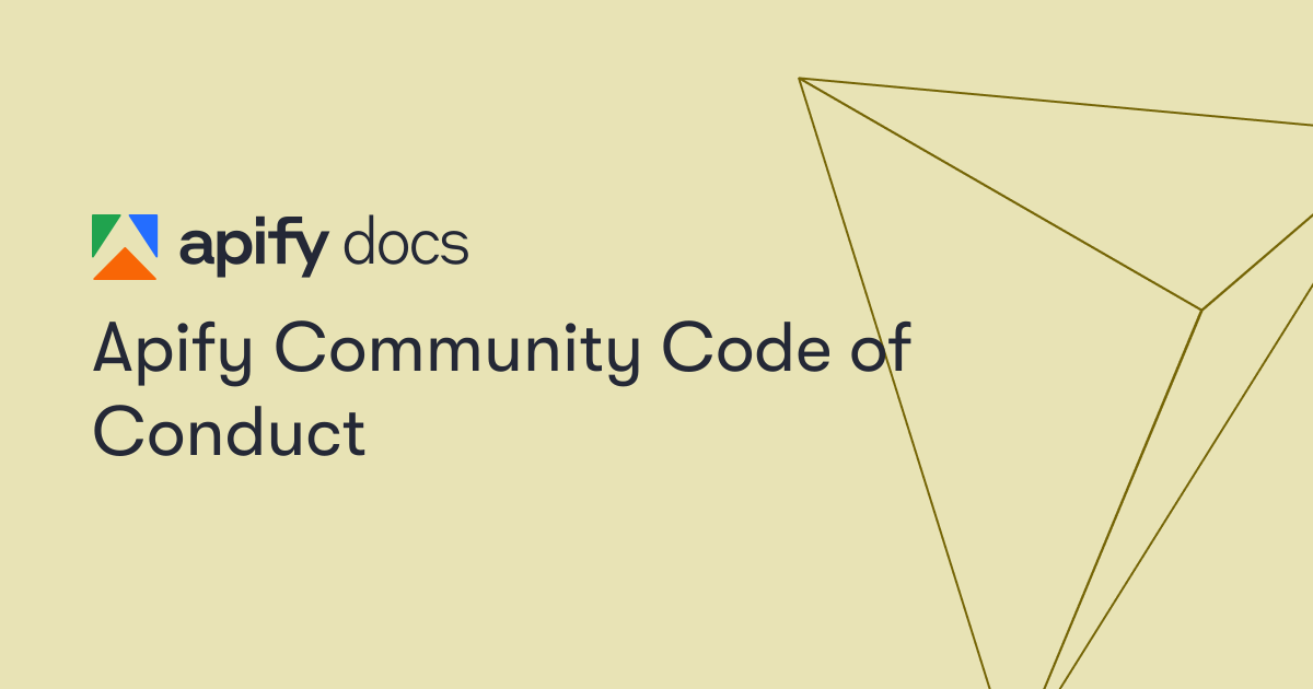 Apify Community Code of Conduct | Apify Documentation