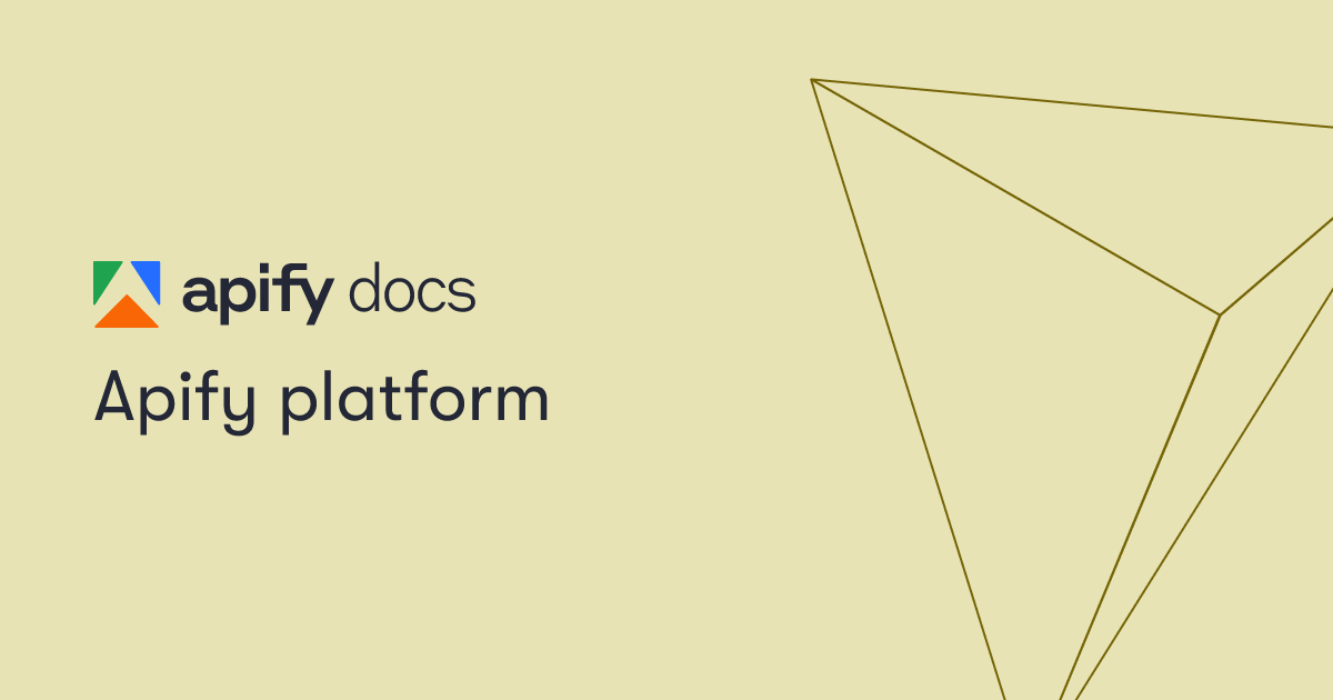 Apify platform | Platform | Apify Documentation