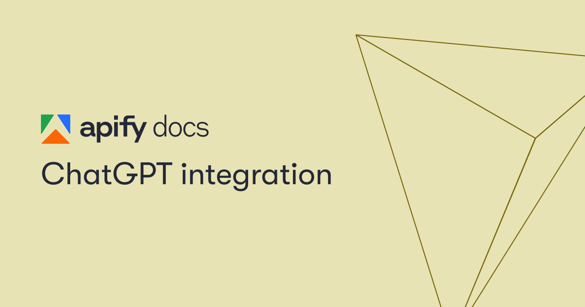 ChatGPT integration | Platform | Apify Documentation