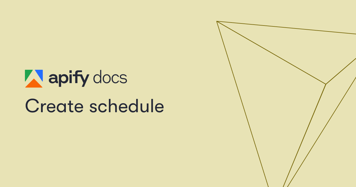 Create schedule | Apify Documentation