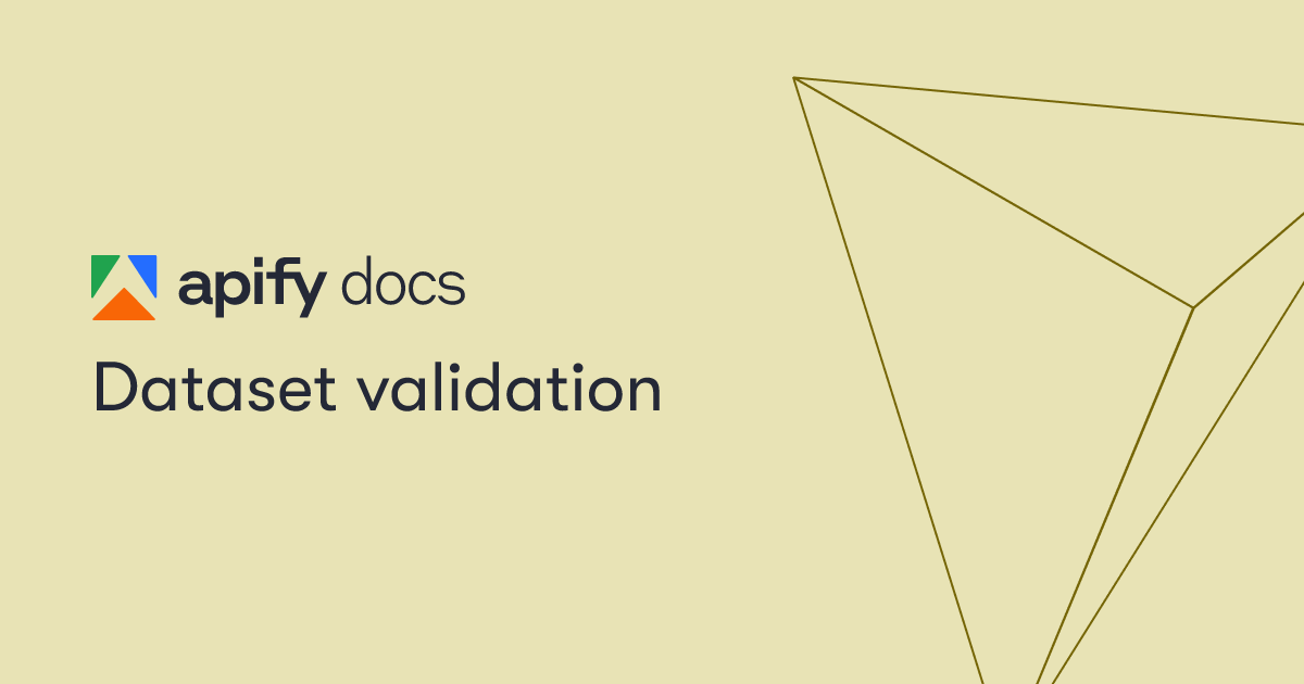 Dataset Validation Platform Apify Documentation
