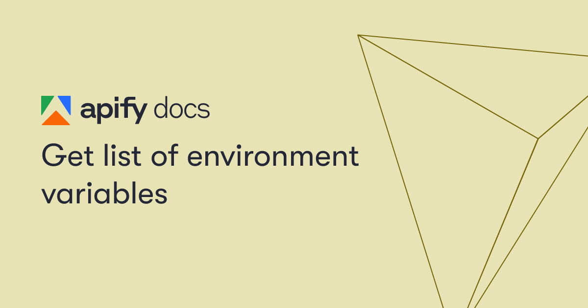 Get list of environment variables | Apify Documentation