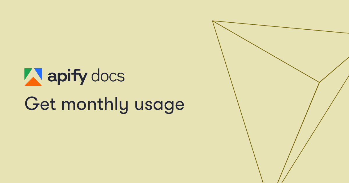 Get monthly usage | Apify Documentation