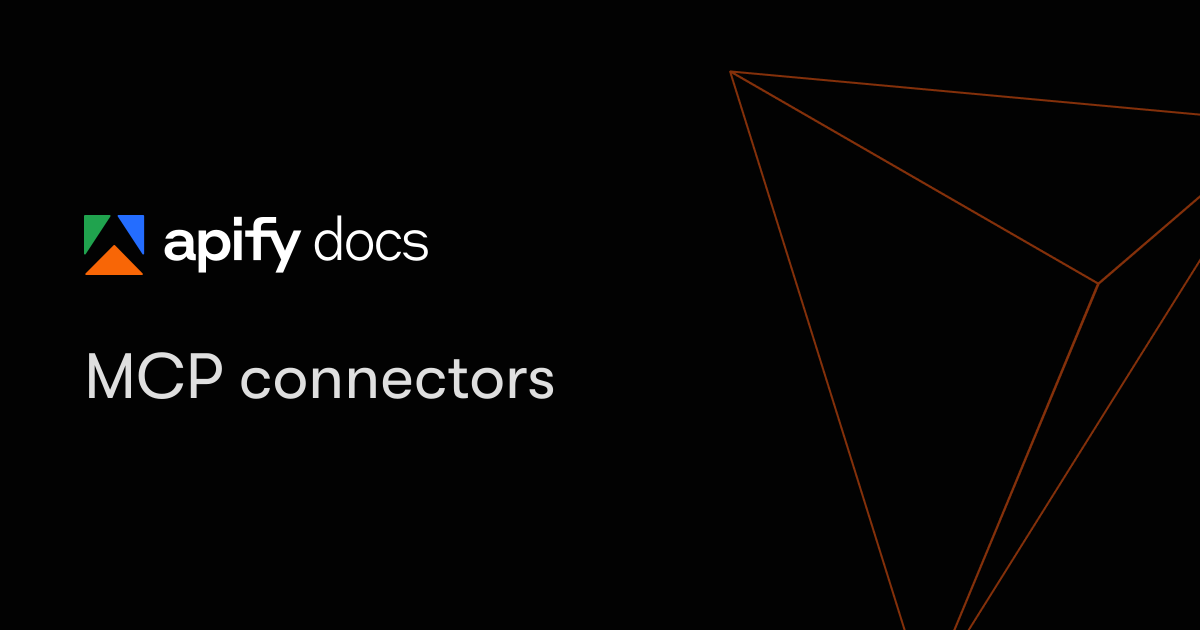 MCP connectors | Platform | Apify Documentation