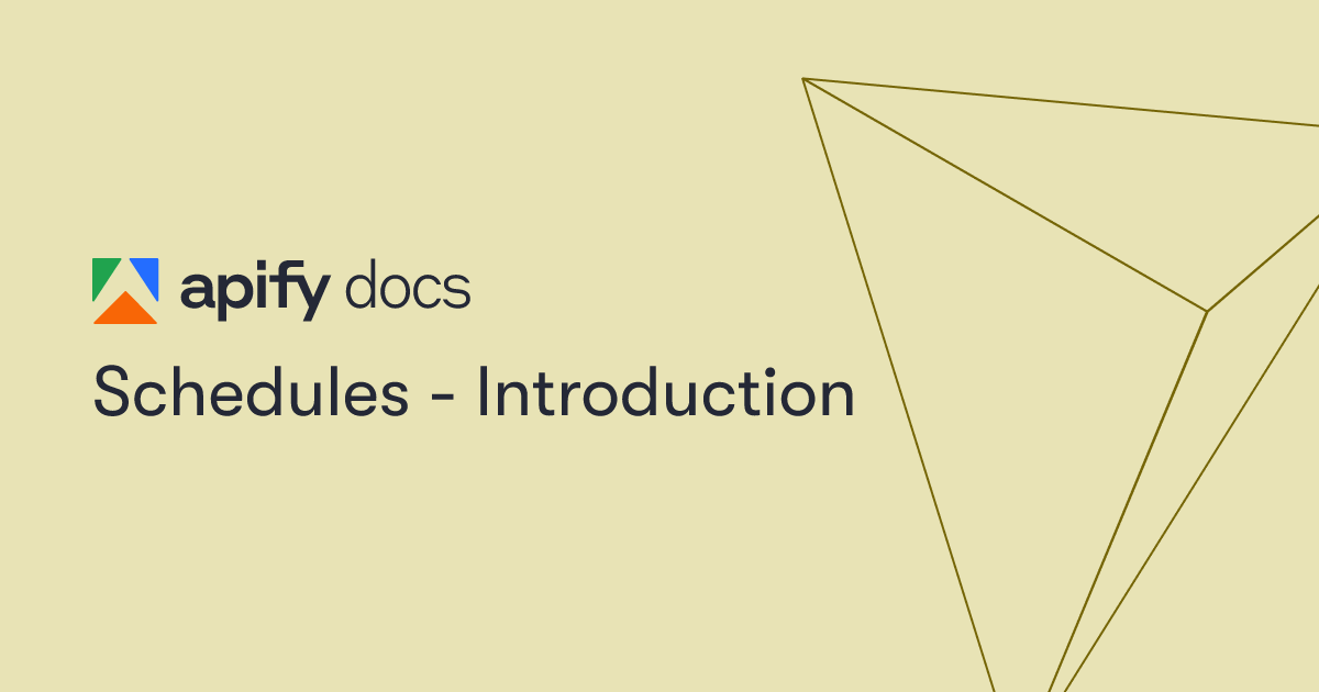 Schedules Introduction Apify Documentation
