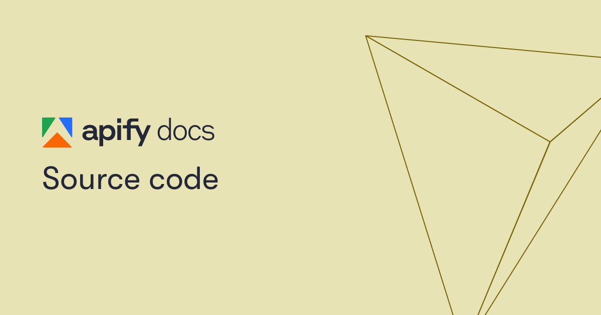 Source code | Platform | Apify Documentation