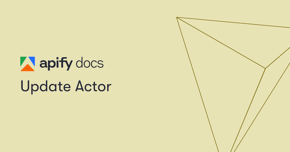 Update Actor | Apify Documentation
