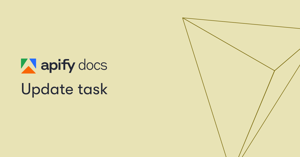 Update task | Apify Documentation