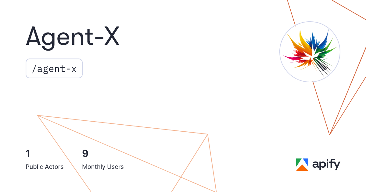Agent-X (agent-x) · Apify