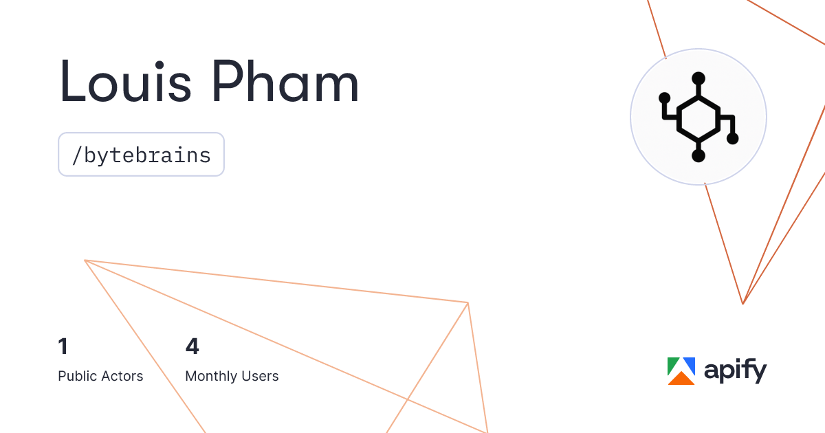 Louis Pham (bytebrains) · Apify