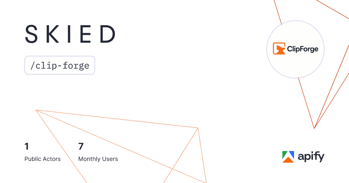 S K I E D (clip-forge) · Apify