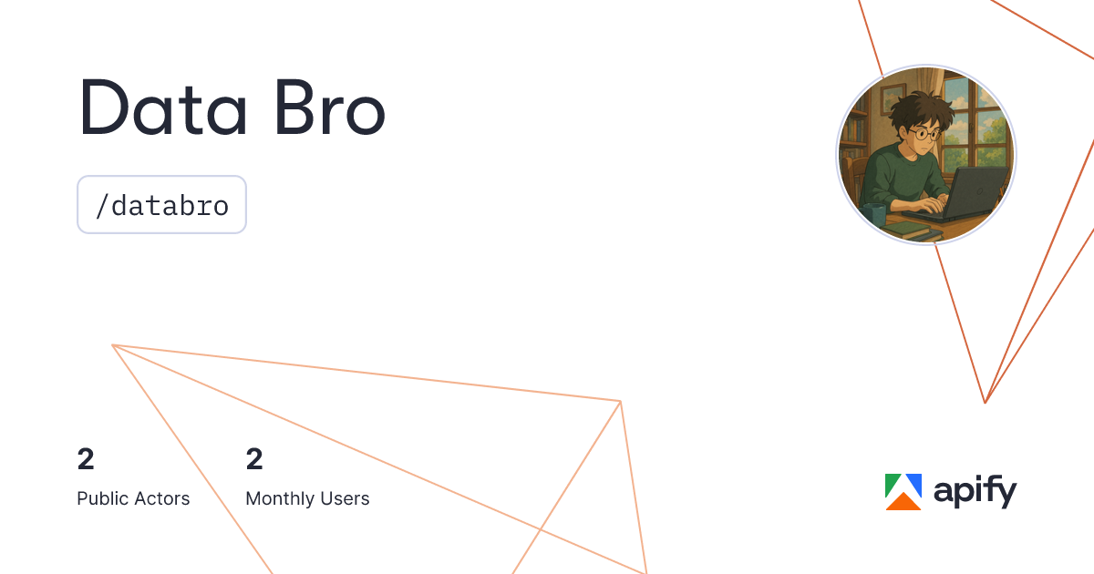 Data Bro (databro) · Apify