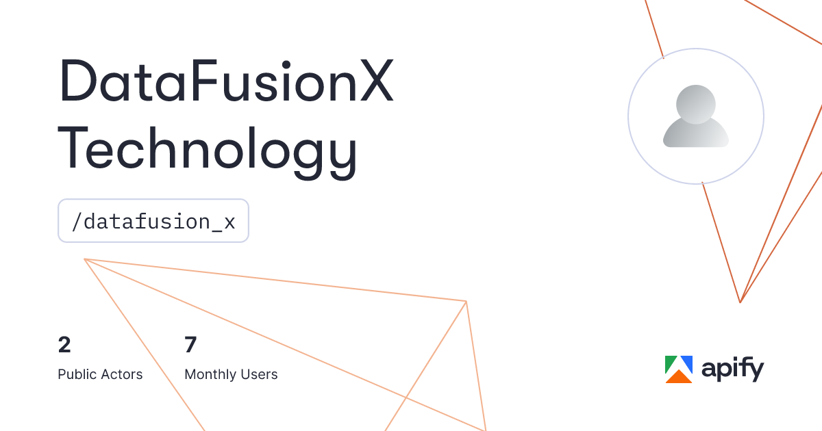 DataFusionX Technology (datafusion_x) · Apify
