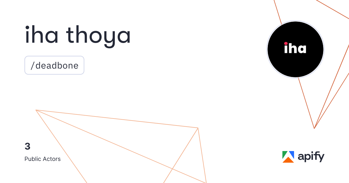 iha thoya (deadbone) · Apify