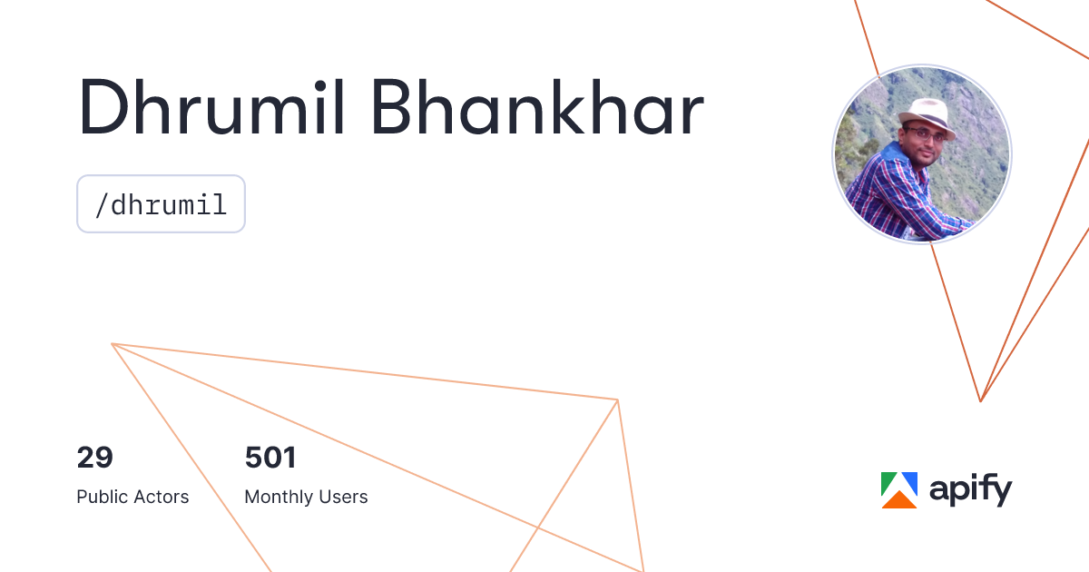 Dhrumil Bhankhar (dhrumil) · Apify