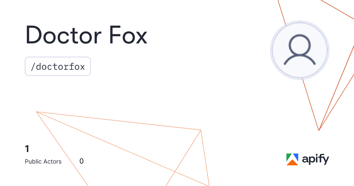 Doctor Fox (doctorfox) · Apify
