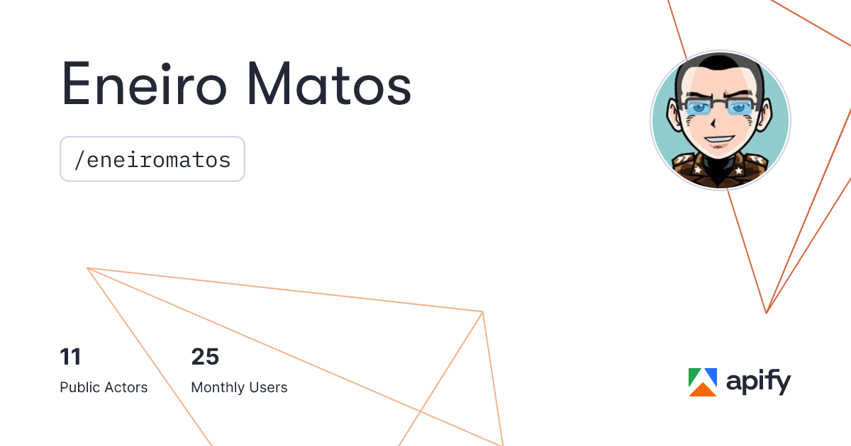 Eneiro Matos (eneiromatos) · Apify