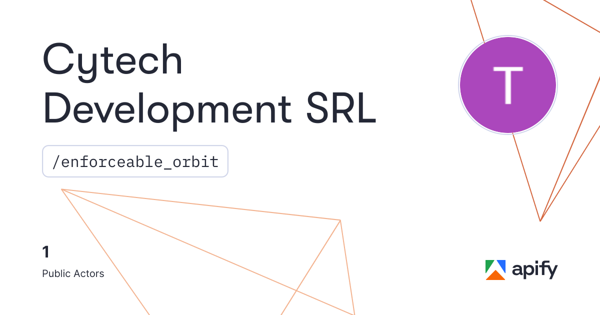 Cytech Development SRL (enforceable_orbit) · Apify