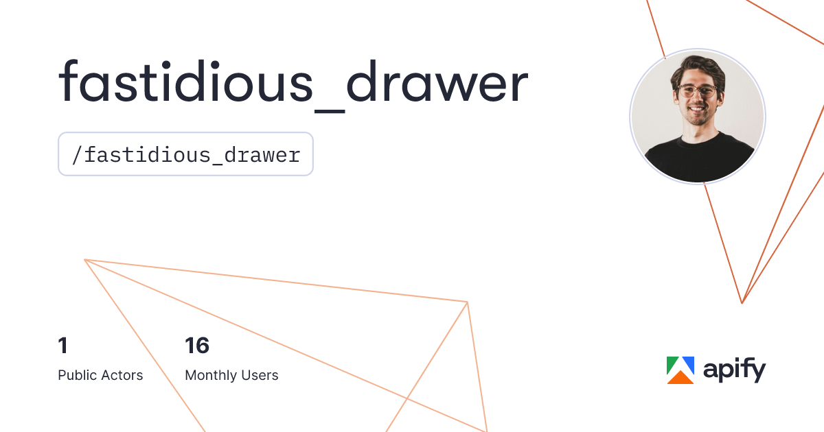 fastidious_drawer (fastidious_drawer) · Apify
