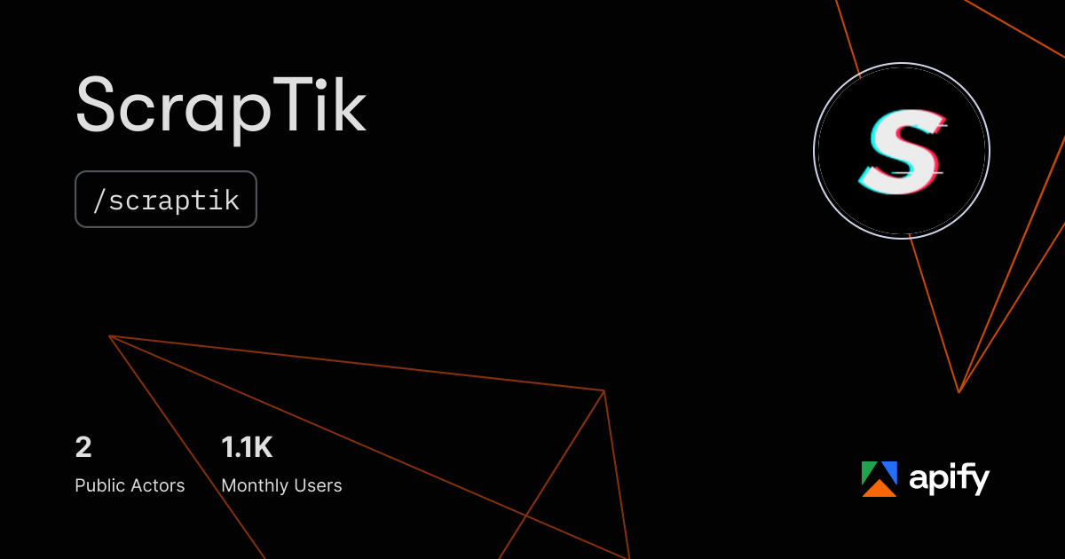 ScrapTik (scraptik) · Apify