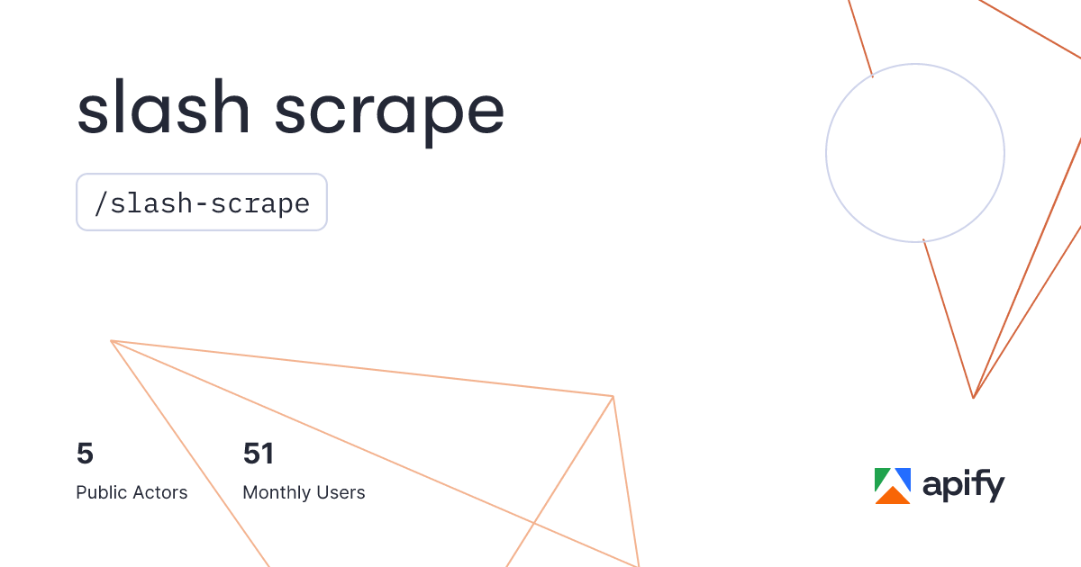 slash scrape (slash-scrape) · Apify