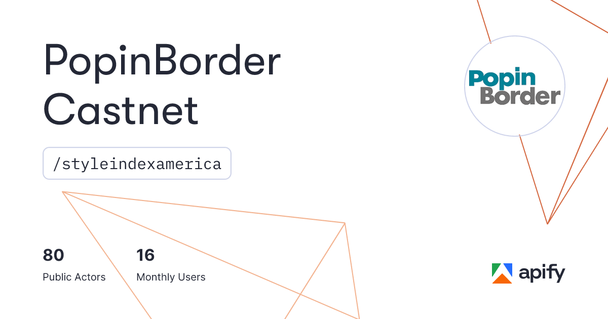PopinBorder Castnet (styleindexamerica) · Apify