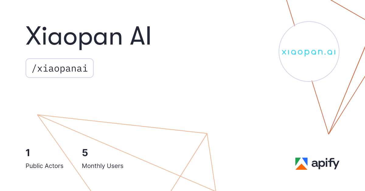 Xiaopan AI (xiaopanai) · Apify