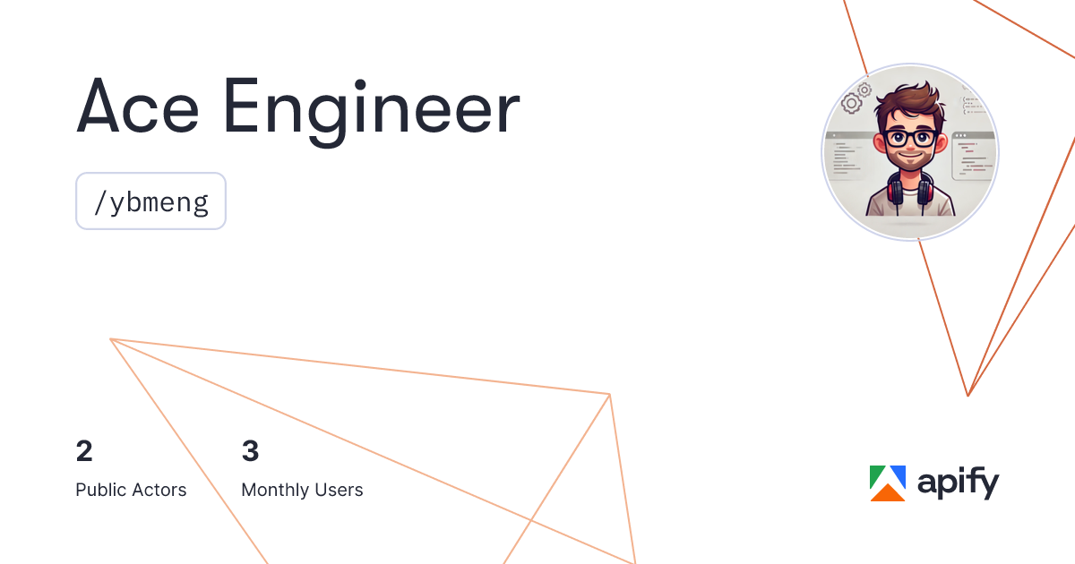Ace Engineer (ybmeng) · Apify