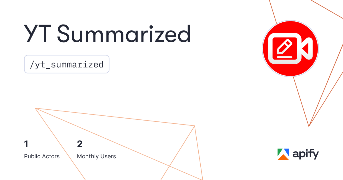 YT Summarized (yt_summarized) · Apify