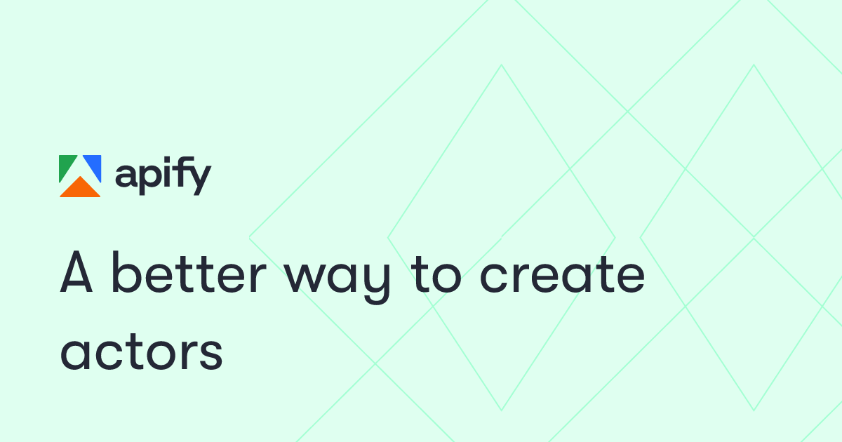 A better way to create actors · Change log · Apify