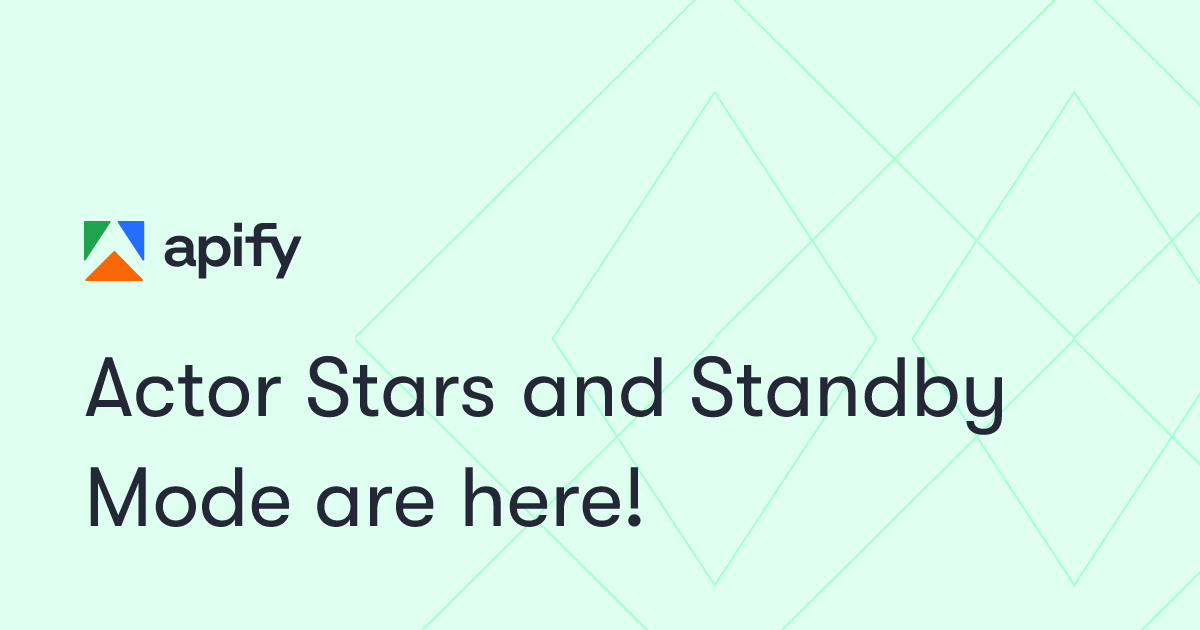 Actor Stars and Standby Mode are here! · Change log · Apify