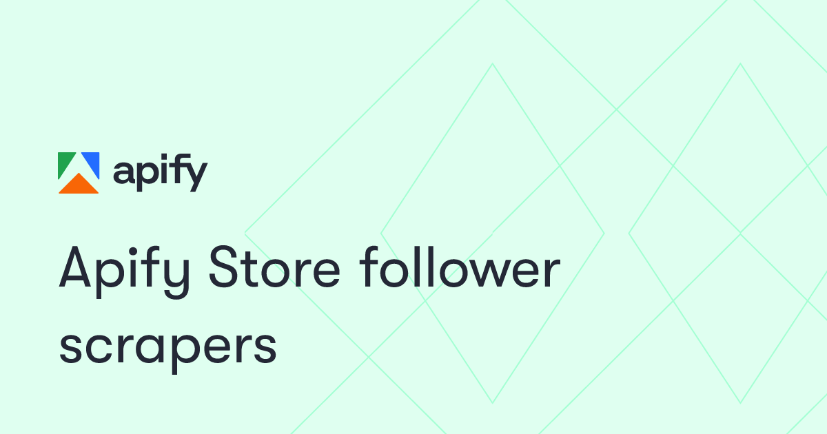 Apify Store follower scrapers · Apify