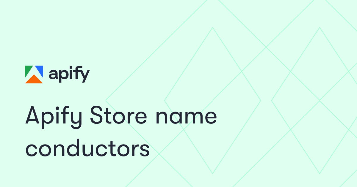 Apify Store name conductors · Apify