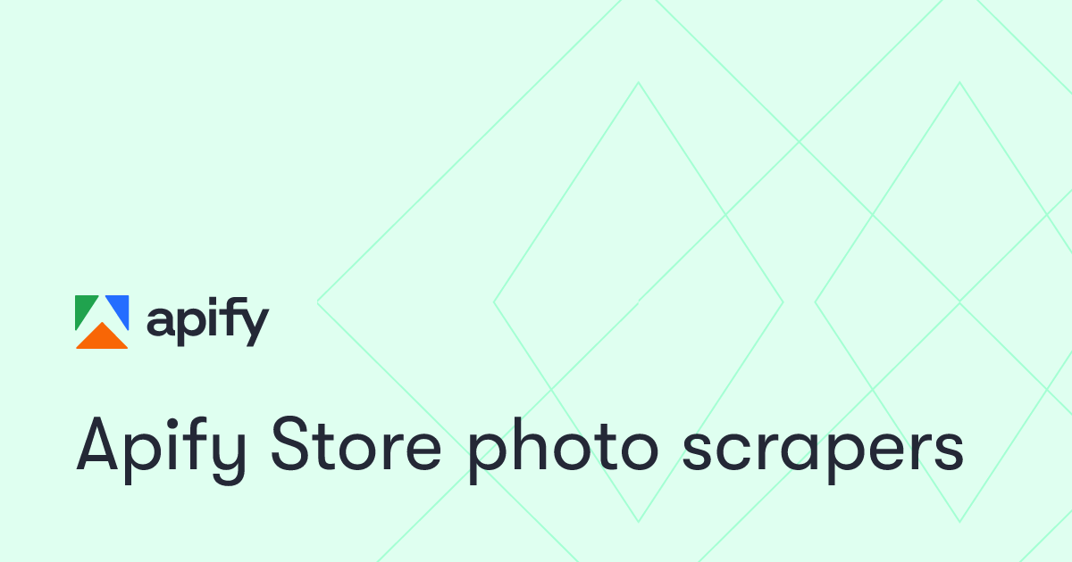 Apify Store photo scrapers · Apify