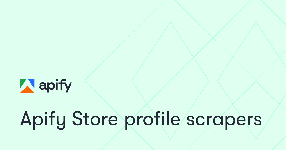 Apify Store profile scrapers · Apify